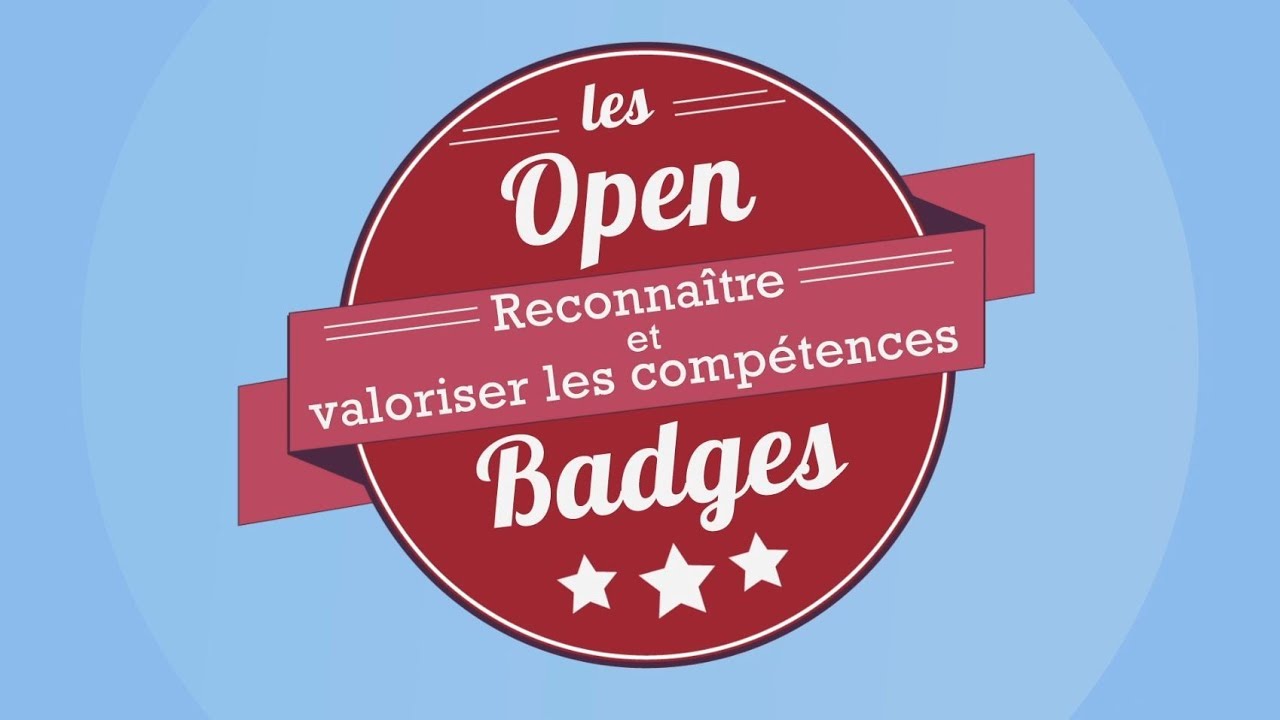 Open badges - Obtention et reconnaissance - Explore Demain